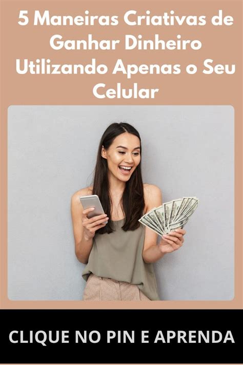 Desbloqueando O Potencial Do Seu Celular 5 Maneiras Empolgantes De