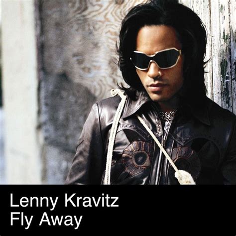 Fly Away By Lenny Kravitz On Mp3 Wav Flac Aiff And Alac At Juno Download