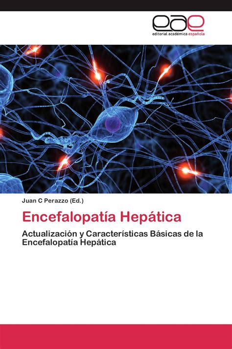 Encefalopatía Hepática 978 3 659 04031 3 9783659040313 3659040312