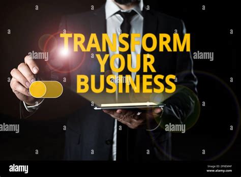 Text Showing Inspiration Transform Your Business Word For Modify Energy On Innovation And