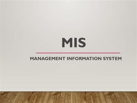 Management Information System Mis Ppt