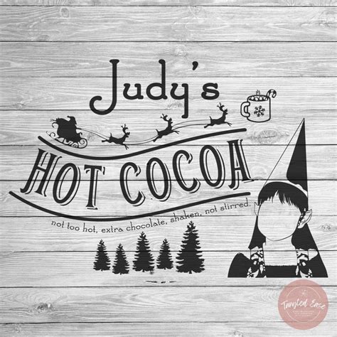 Judy S Hot Cocoa Svg The Santa Clause Svg Scott Calvin Etsy