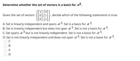 Solved Determine Whether The Set Of Vectors Is A Basis For Chegg
