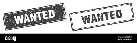 Wanted Square Stamp Wanted Grunge Sign Set Stock Vector Image Art