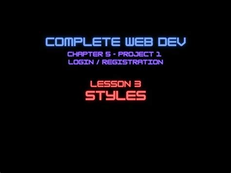 Complete Web Developer Chapter 5 Lesson 3 Styles