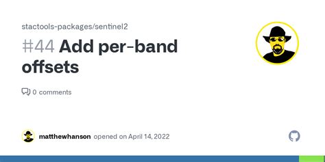 Add Per Band Offsets Issue 44 Stactools Packages Sentinel2 GitHub