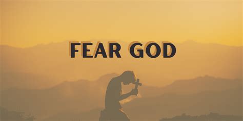 Fear God Theres Still Hope