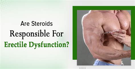 Are Steroids Responsible For Erectile Dysfunction