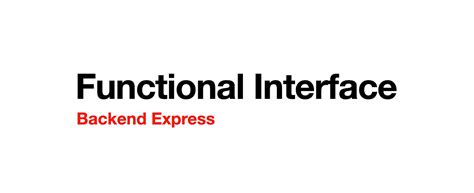 All About Functional Interface A Functional Interface In Java Is An