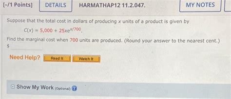 Solved Suppose That The Total Cost In Dollars Of Producing X