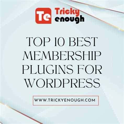 Top 10 Best Membership Plugins For Wordpress