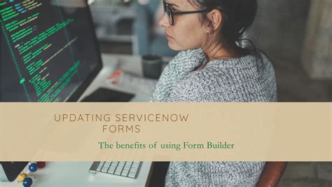 Servicenow Form Builder Leveling Up The Form Design Game
