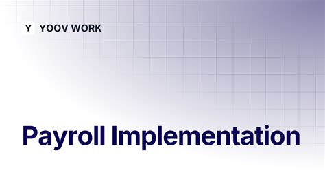 Payroll Implementation Yoov Work