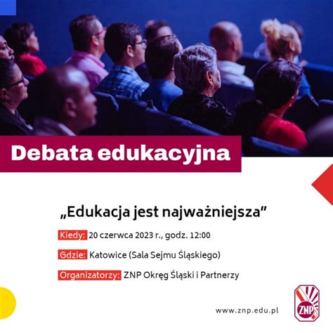 Debata Edukacyjna Znp W Katowicach Znp Okręg Śląski Znp Okręg
