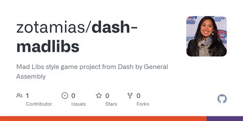 Github Zotamiasdash Madlibs Mad Libs Style Game Project From Dash