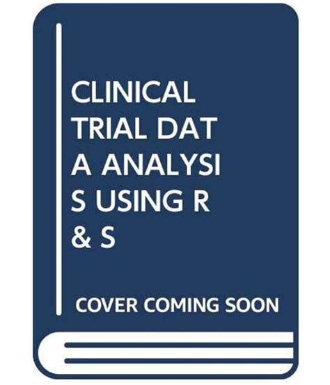 Clinical Trial Data Analysis Using R And Sas 2nd Edition Buy Clinical