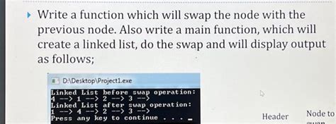 Solved Write A Function Which Will Swap The Node With The