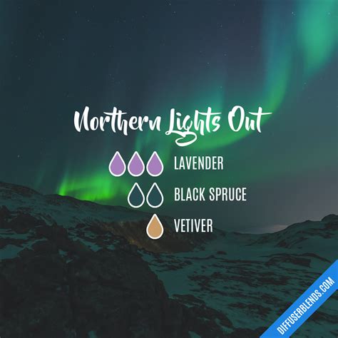 Northern Lights Out Essential Oil Diffuser Blends Recipes Essential