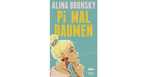 Pi Mal Daumen Alina Bronsky Kiepenheuer And Witsch