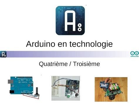Ppt Arduino En Technologie Quatrième Troisième Arduino Cest Quoi