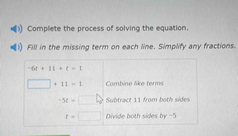 Complete The Process Of Solving The Equation Fill In The Missing Term