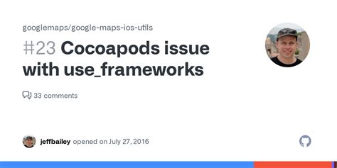 Cocoapods Issue With Use Frameworks Issue 23 Googlemaps Google