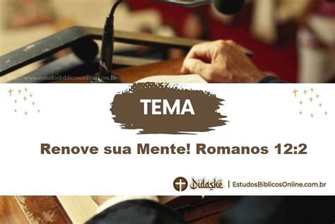 Renove Sua Mente Romanos 122 Estudos Bíblicos Online