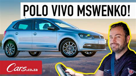 New Vw Polo Vivo Mswenko Review Is The Swag Worth It Youtube