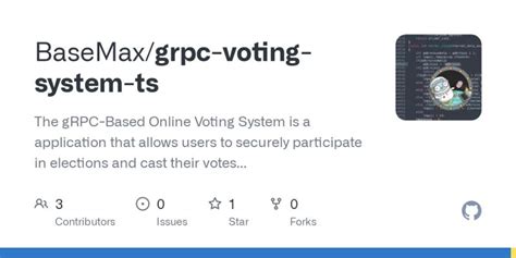 max base on linkedin github basemax grpc voting system ts the grpc based online voting…