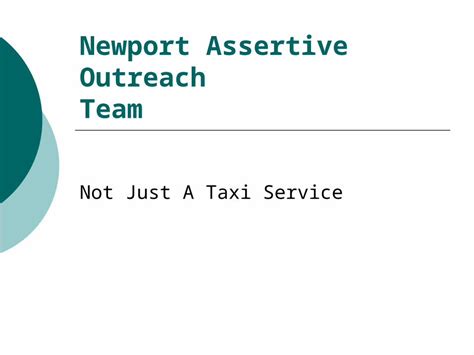 Ppt Newport Assertive Outreach Team Not Just A Taxi Service Dokumen