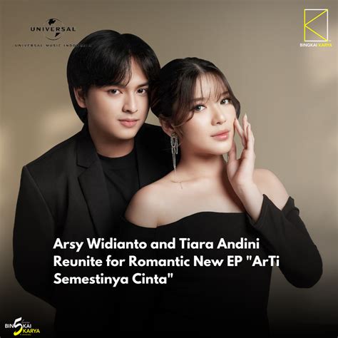 Arsy Widianto And Tiara Andini Reunite For Romantic New Ep Arti