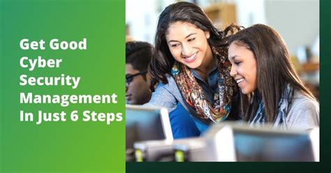 Six Steps To Better Cyber Security Management Internos Group