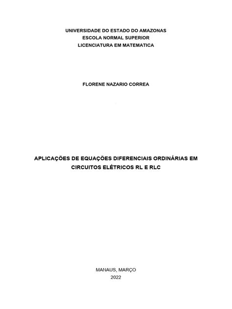 Aplicações De Equações Diferenciais Ordinárias Em Circuitos Elétricos