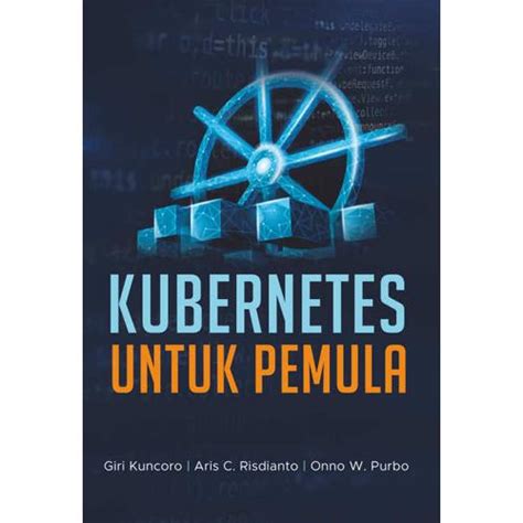 Jual Kubernetes Untuk Pemulagiri K Kab Sleman Ge Books Tokopedia
