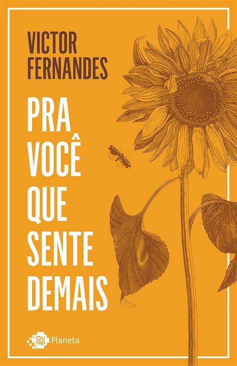 Pra você que sente demais Fernandes Victor Amazon br Livros