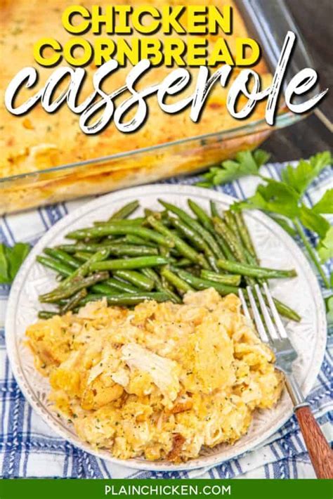 Chicken Cornbread Casserole Plain Chicken
