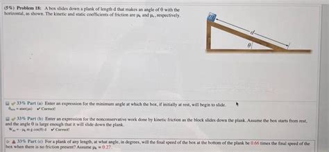 Solved 5 Problem 18 A Box Slides Down A Plank Of Length