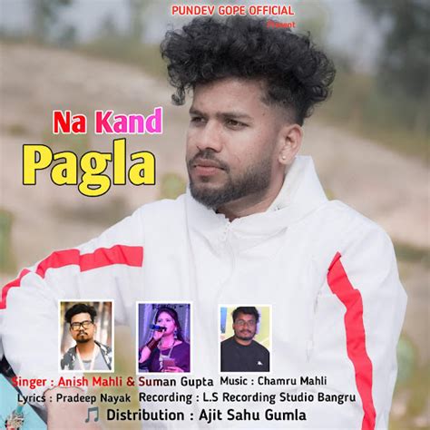 Na Kand Pagla Youtube Music