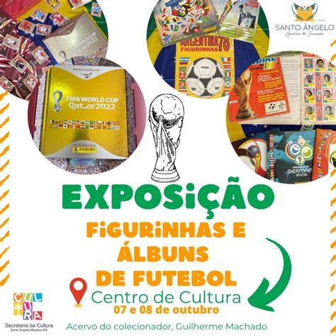 EXPOSIÇÃO DE FIGURINHAS DA COPA DO MUNDO EM SANTO ANGELO Notícias