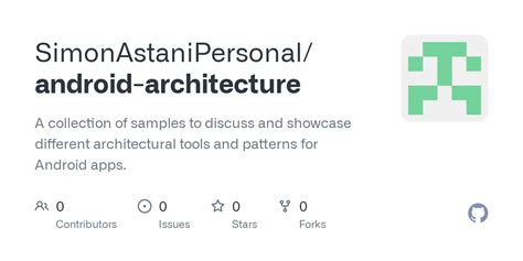 Github Simonastanipersonal Android Architecture A Collection Of Samples To Discuss And