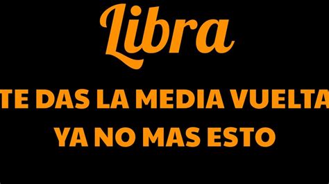 ♎⚖libra ⚖♎🧿🔮lo Que Tienes Que Escuchar 🔮🧿 Youtube