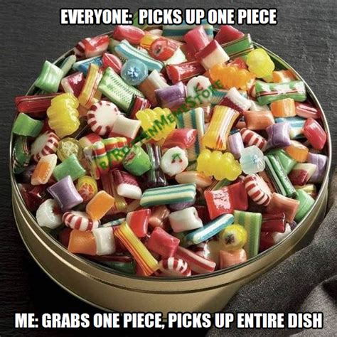 Candy Is Probably Older Than Me R Memes