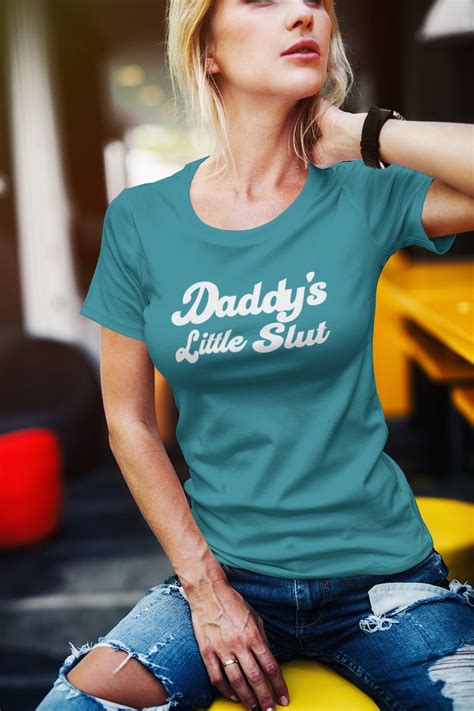 Daddys Babe Slut Shirt Daddy S Lil Fuck Toy BDSM Dom Etsy
