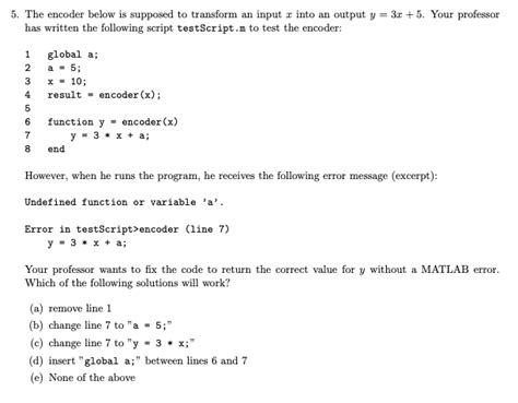 Solved The Encoder Below Is Supposed To Transform An Input X Chegg Com