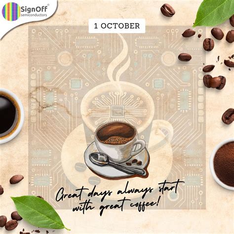 Signoff Semiconductors On Linkedin Internationalcoffeeday