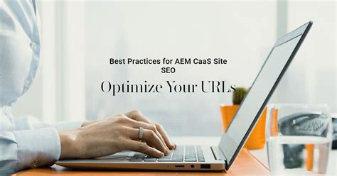 aem caas site seo rules for url best practices
