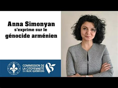 Anna Simonyan Sexprime Sur Le Génocide Arménien