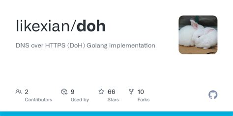 GitHub Likexian Doh DNS Over HTTPS DoH Golang Implementation