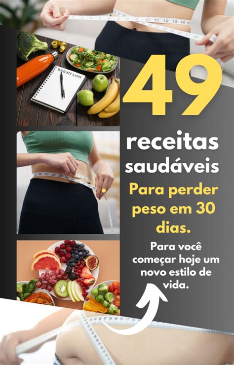 49 Receitas Saudáveis Para Perder Peso Em 30 Dias Janderson Robe