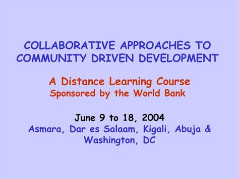 Ppt Collaborative Approaches To Community Driven Development